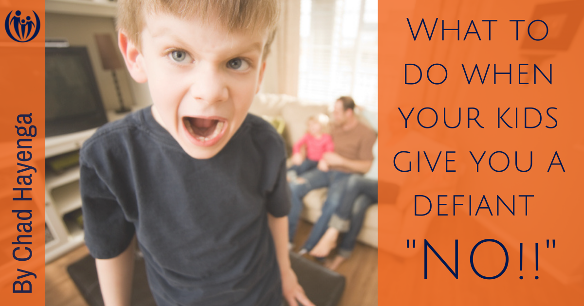 What to do when your kids give you a defiant “NO” | Connected Families