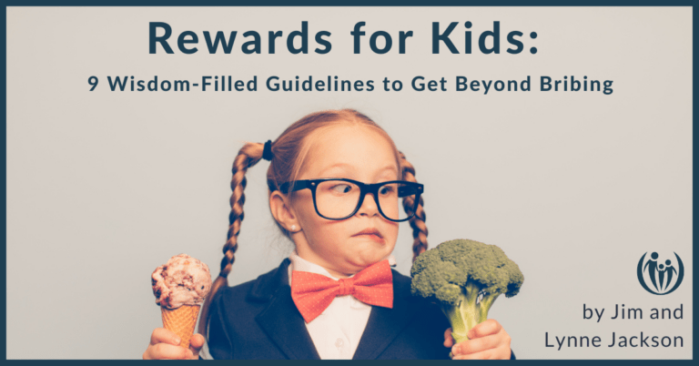 Rewards for Kids: 9 Wisdom-Filled Guidelines to Get Beyond Bribing