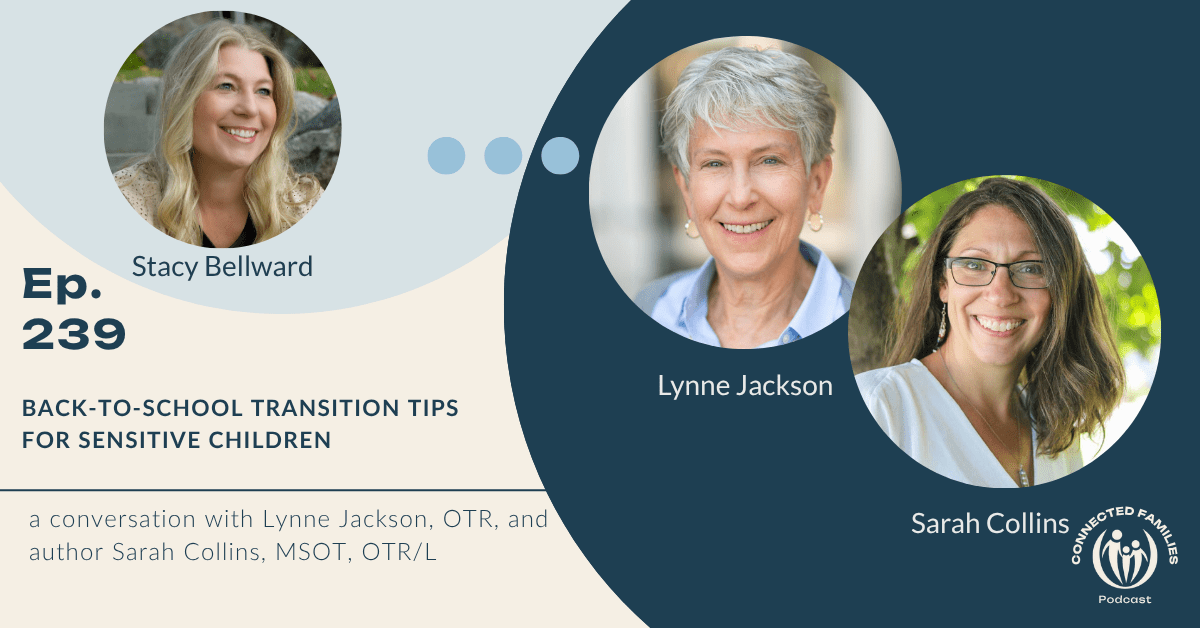 Back-to-School Transition Tips for Sensitive Children